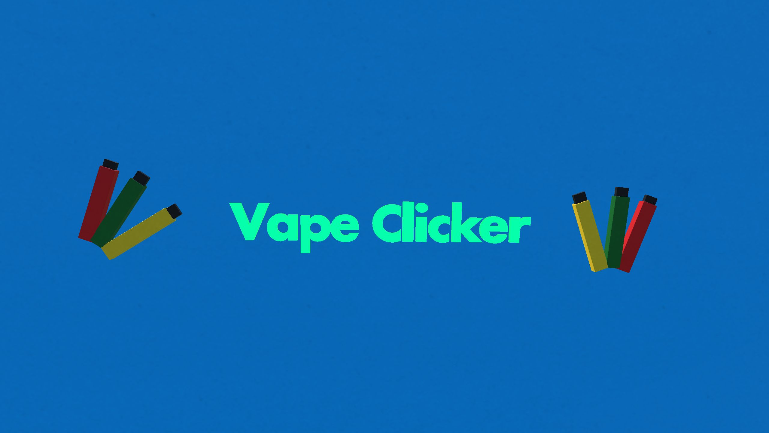 ^Vape-Clicker