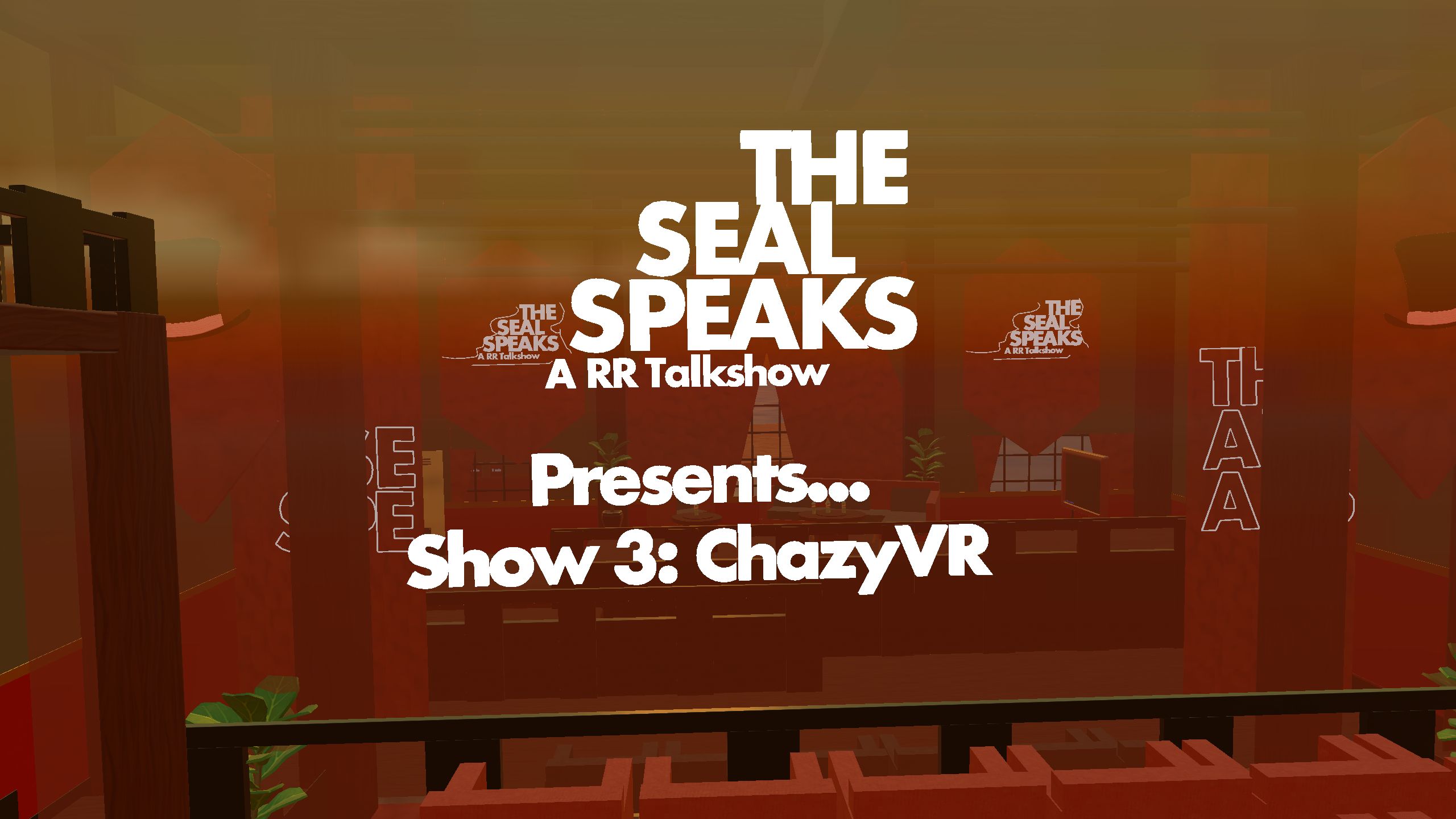 TheSealSpeaks Show 3: ChazyVR!