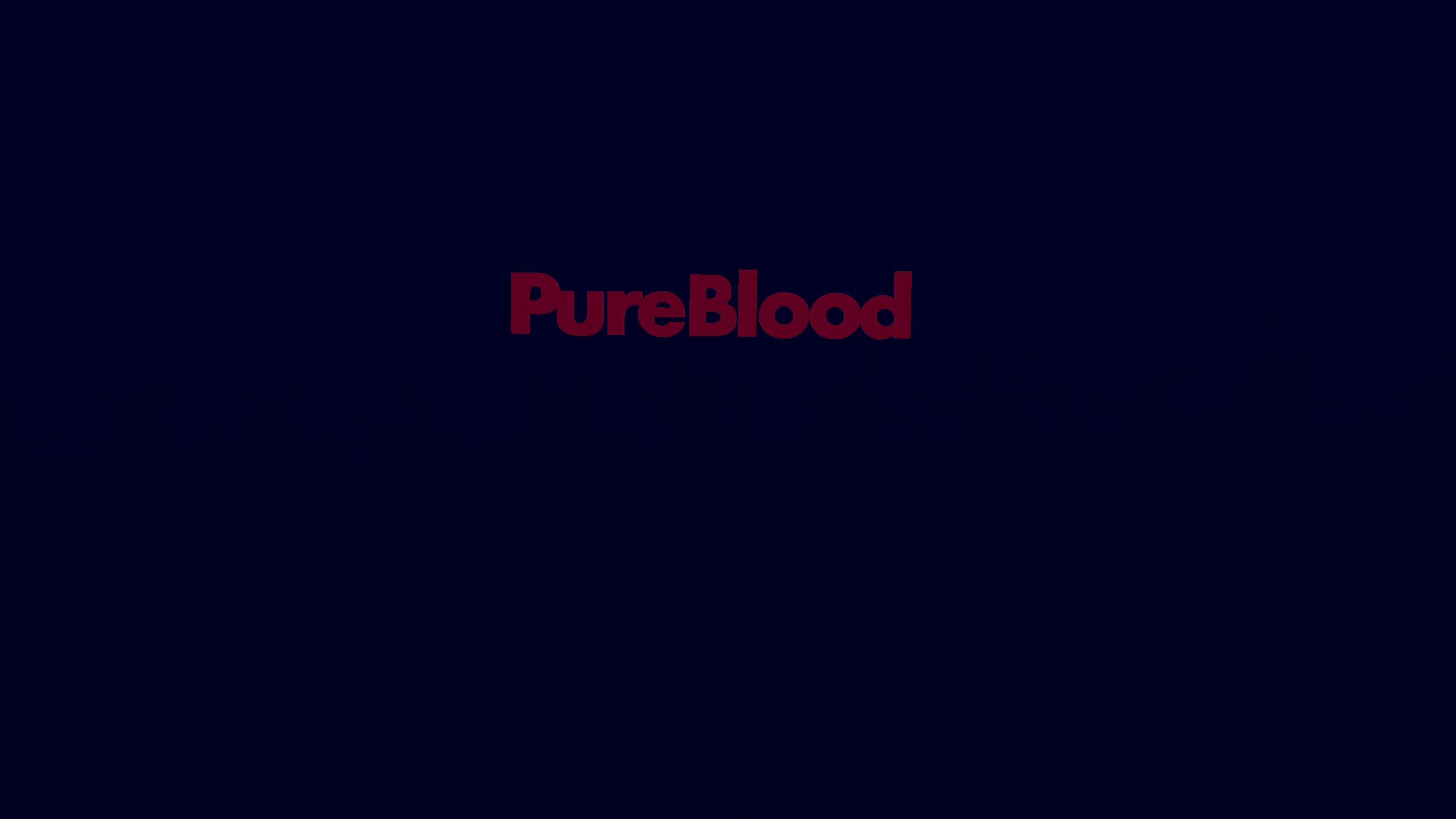 ^PureBlood