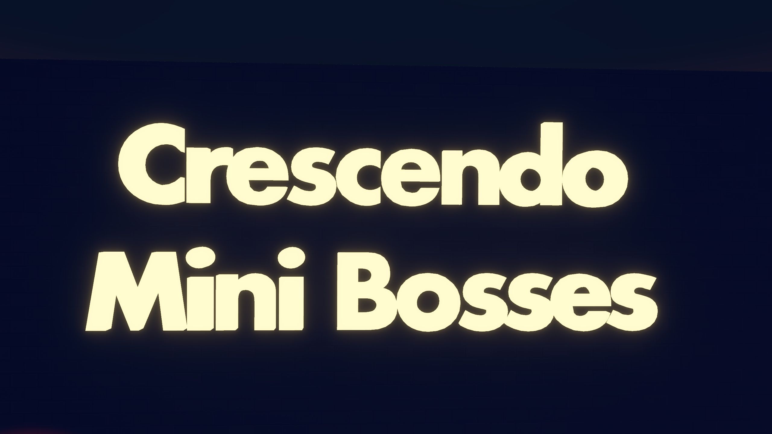^Crescendo_Mini_Bosses