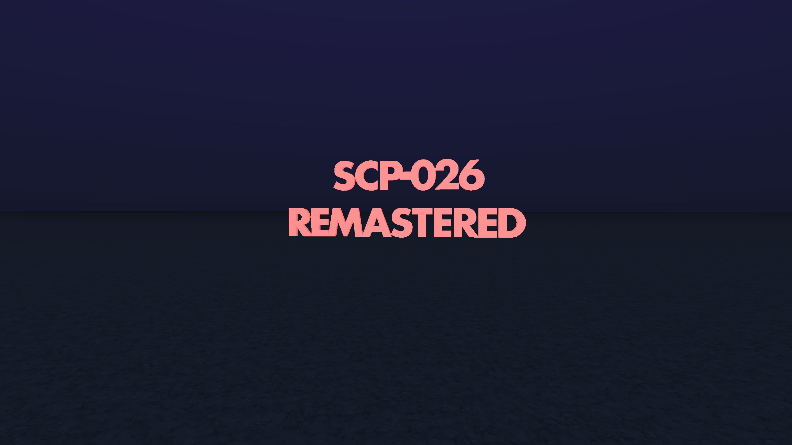 ^SCP-026Remastered