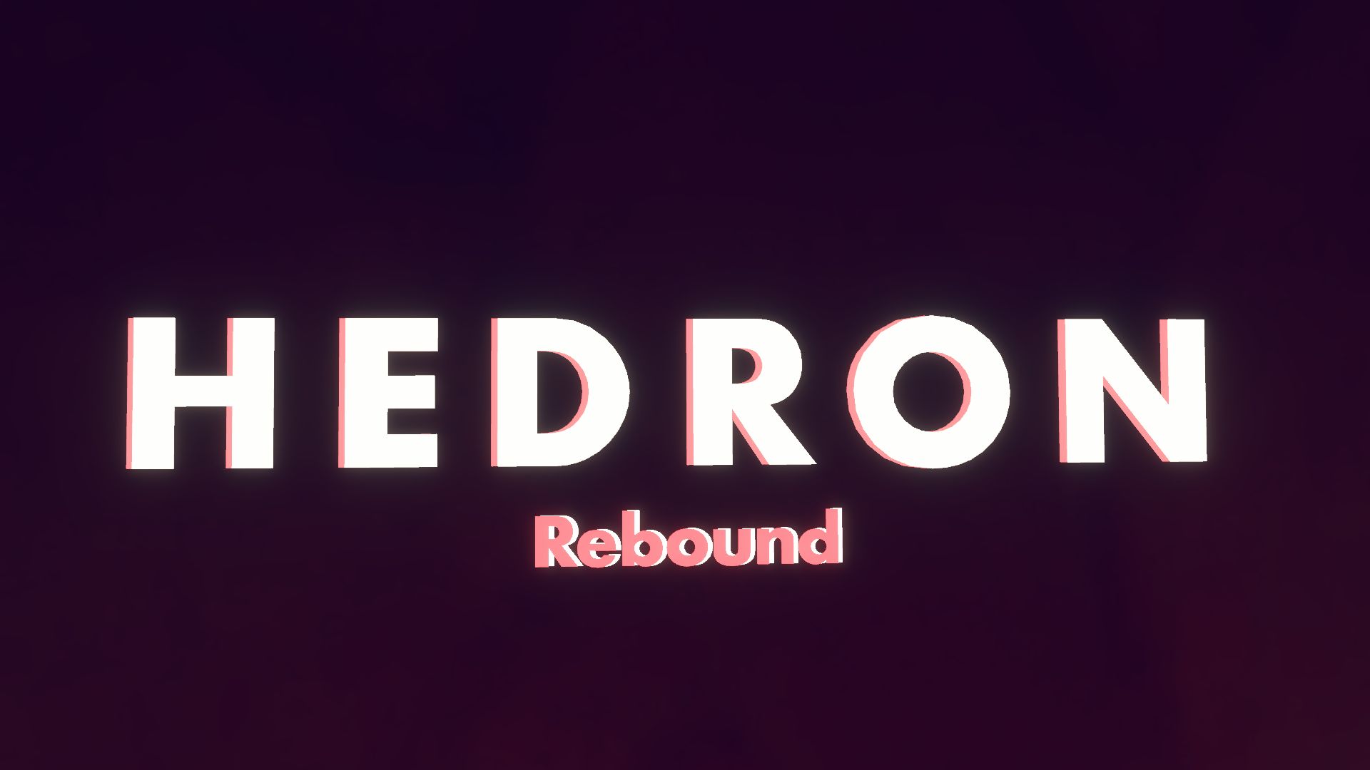 ^Hedron-Rebound