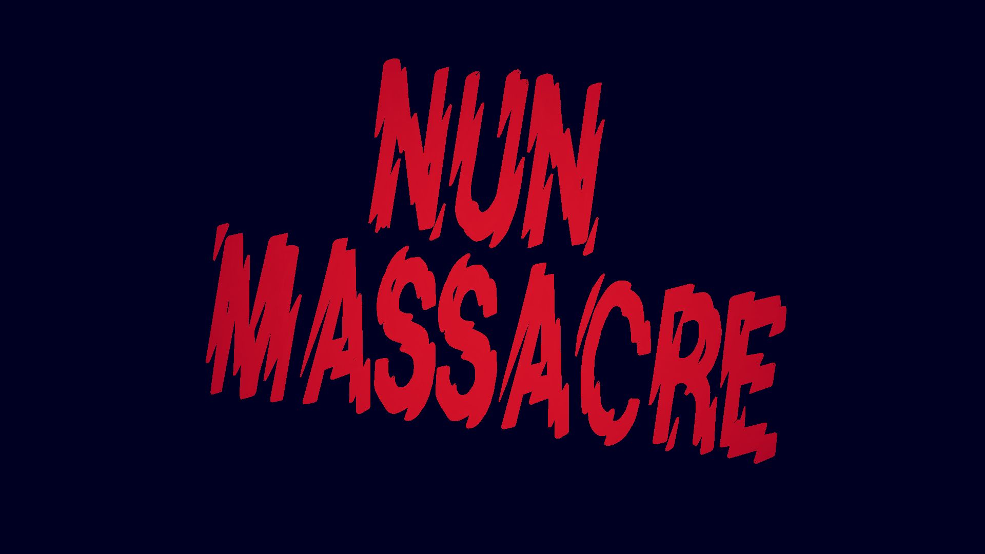 ^Nun_Massacre_Remastered