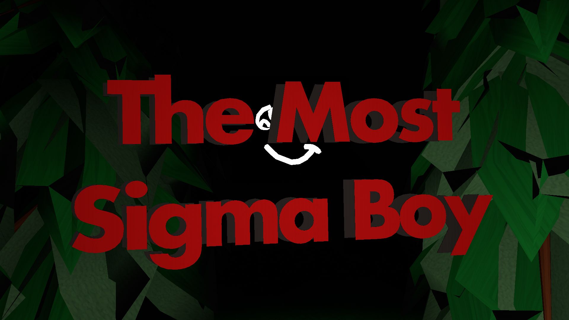 ^The_Most_Sigma_Boy