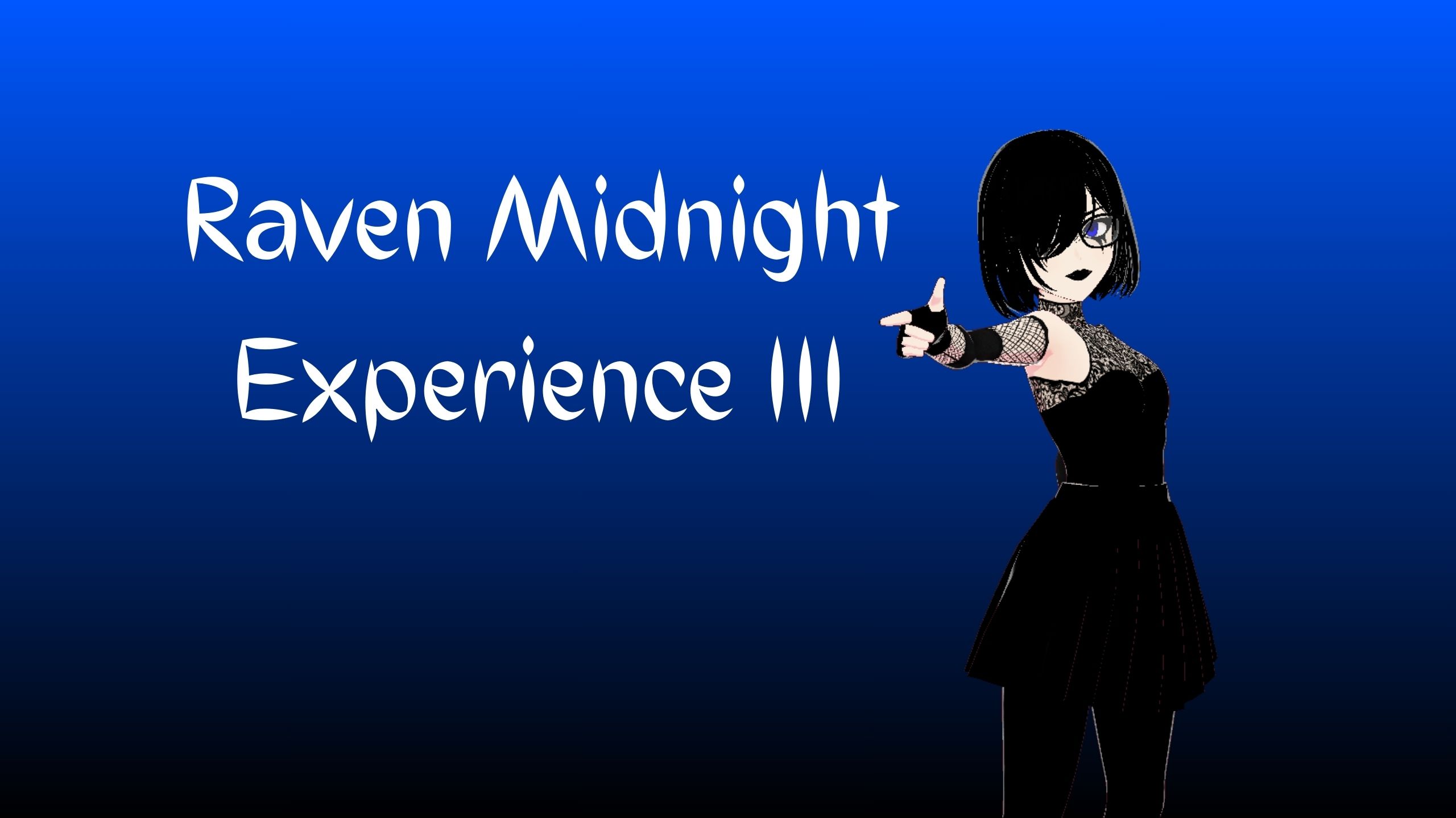 ^Raven_Midnight_Experience_III