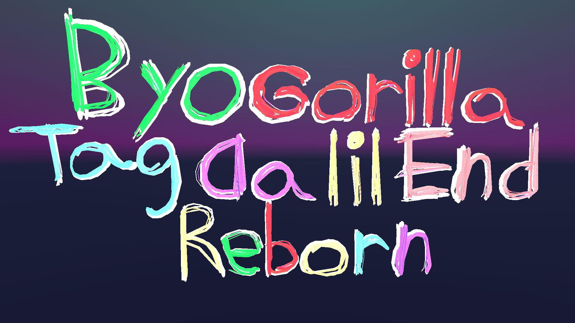 ^BYO_GTag_Dalil_End_Reborn