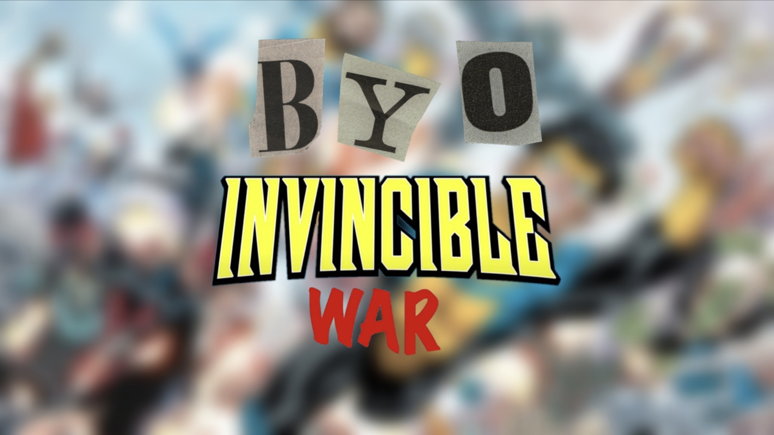 ^byo-war-of-invincibles