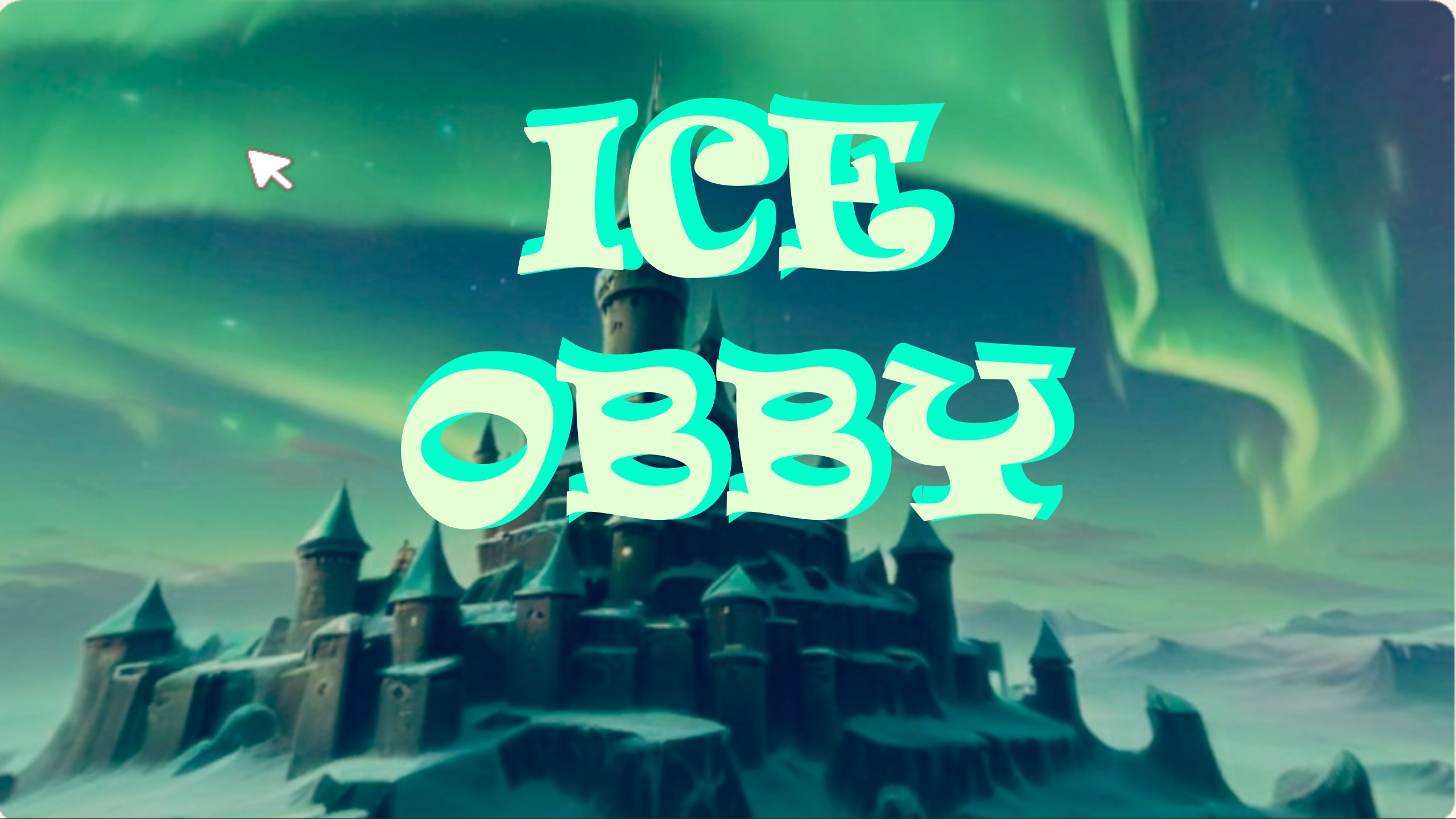 ^Ice.Obby