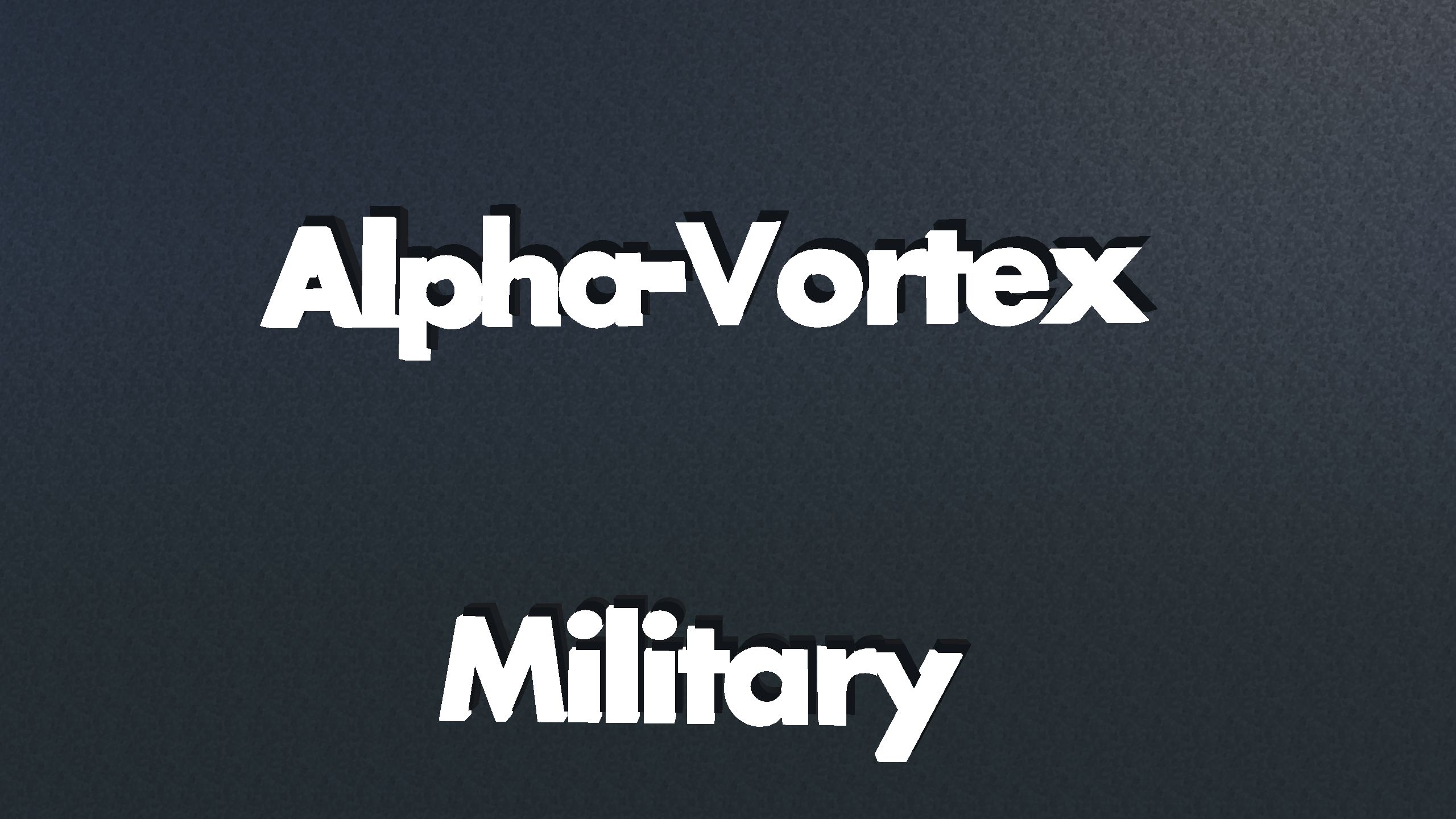 ^Alpha-Vortex-Military