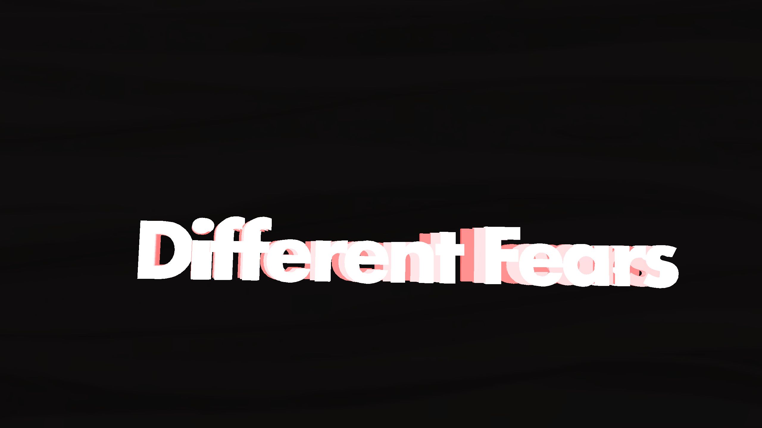 ^DifferentFears