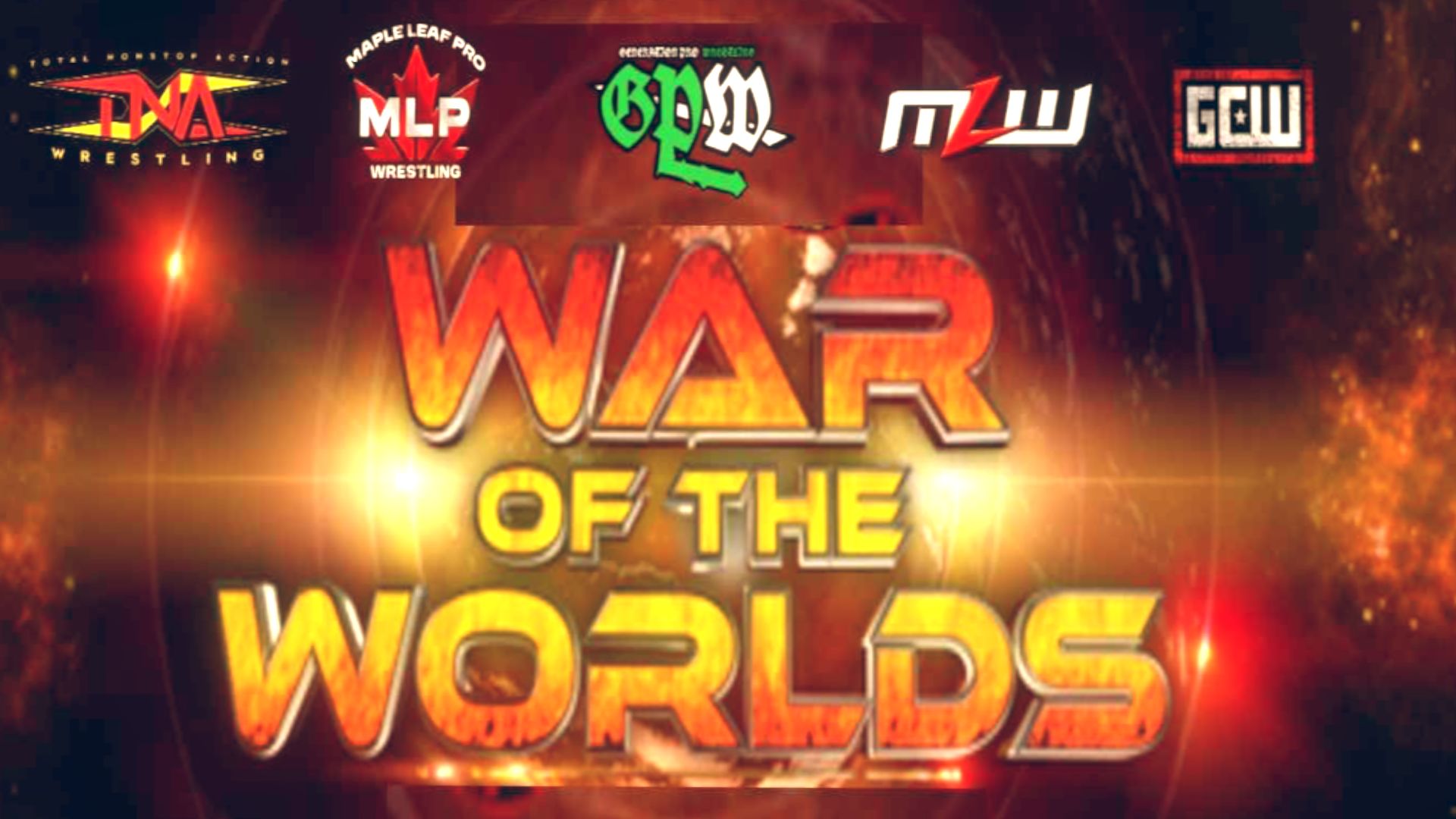 GPW X TNA X MLW X GCW X MLPW WAR OF THE WORLDS NIGHT 1