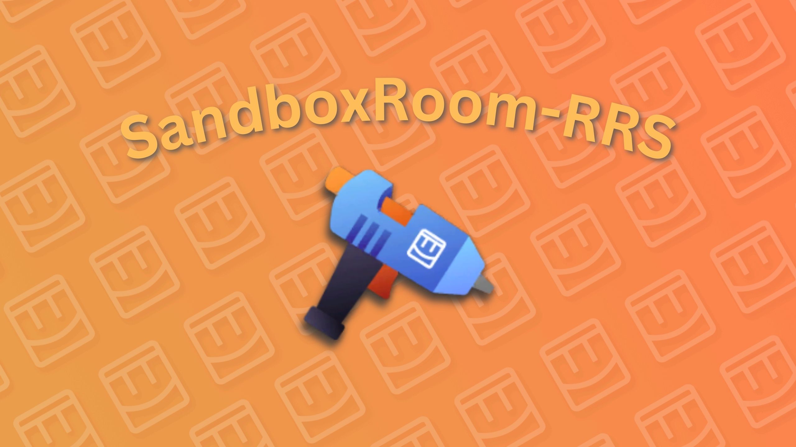 ^SandboxRoom-RRS