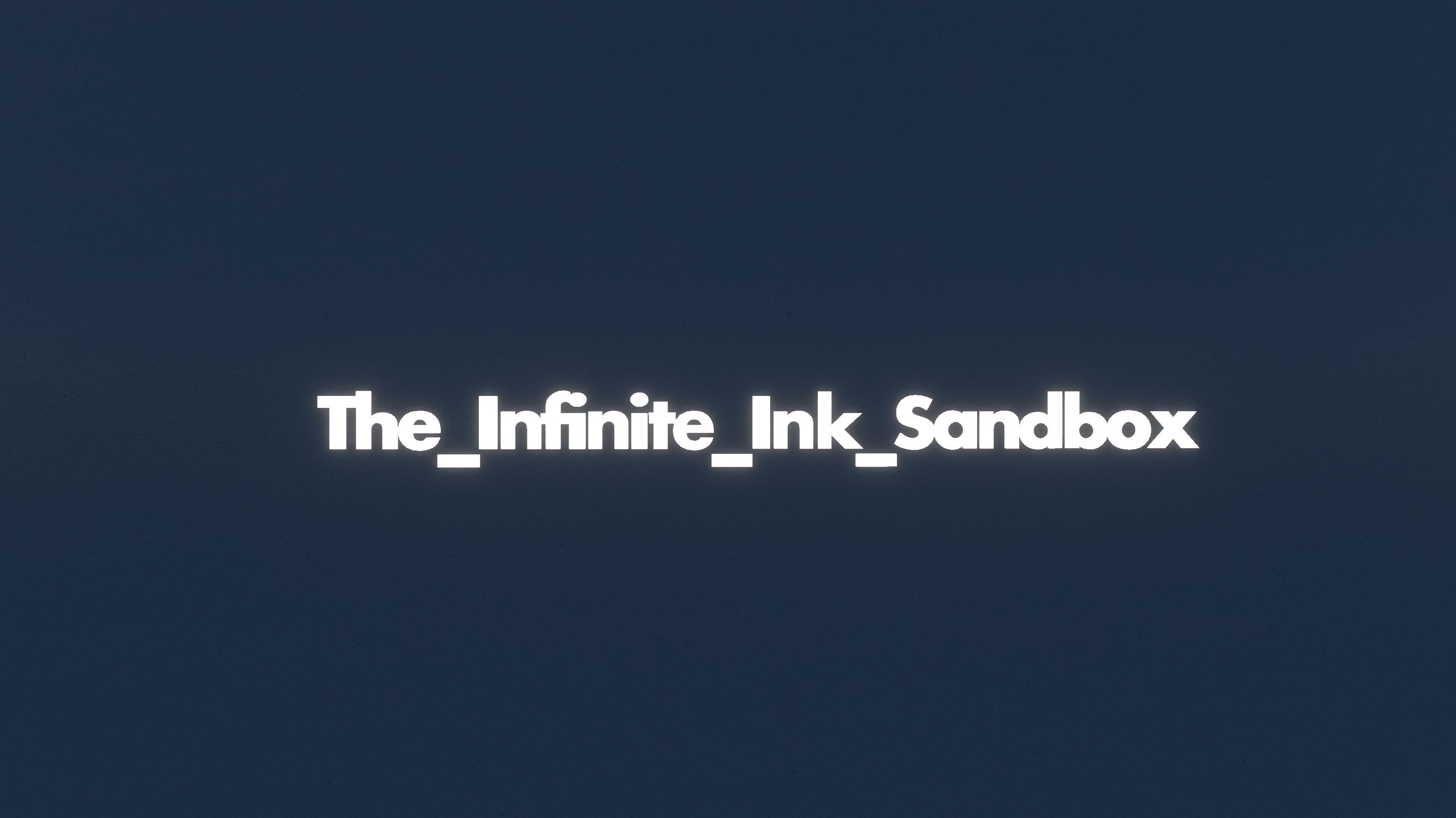 ^The_Infinite_Ink_Sandbox