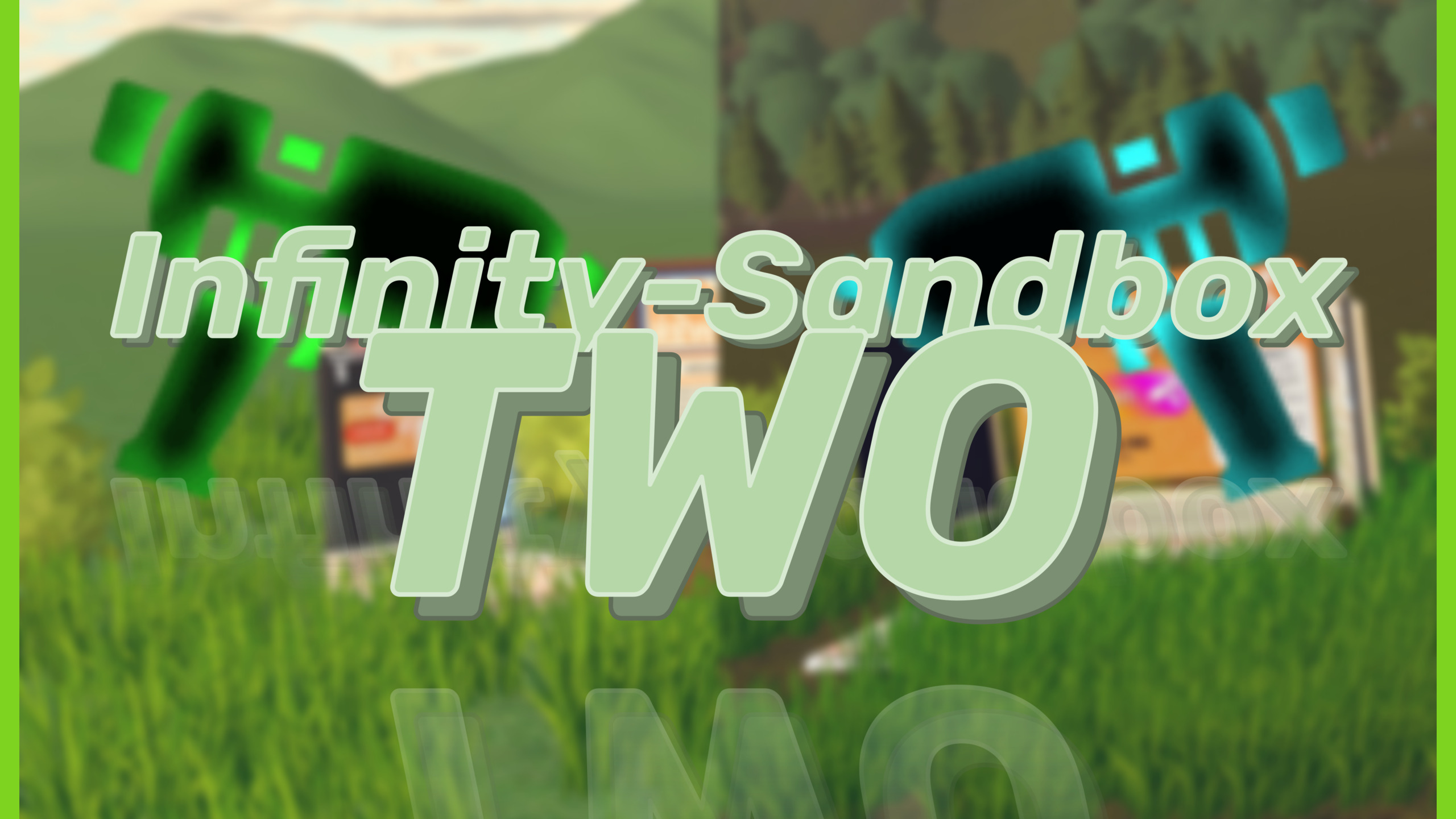 ^Infinity-SandboxTWO
