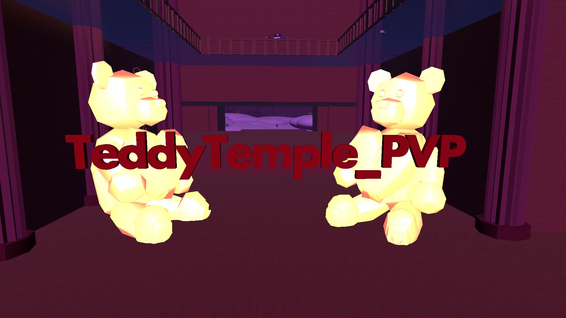 ^TeddyTemple_PVP
