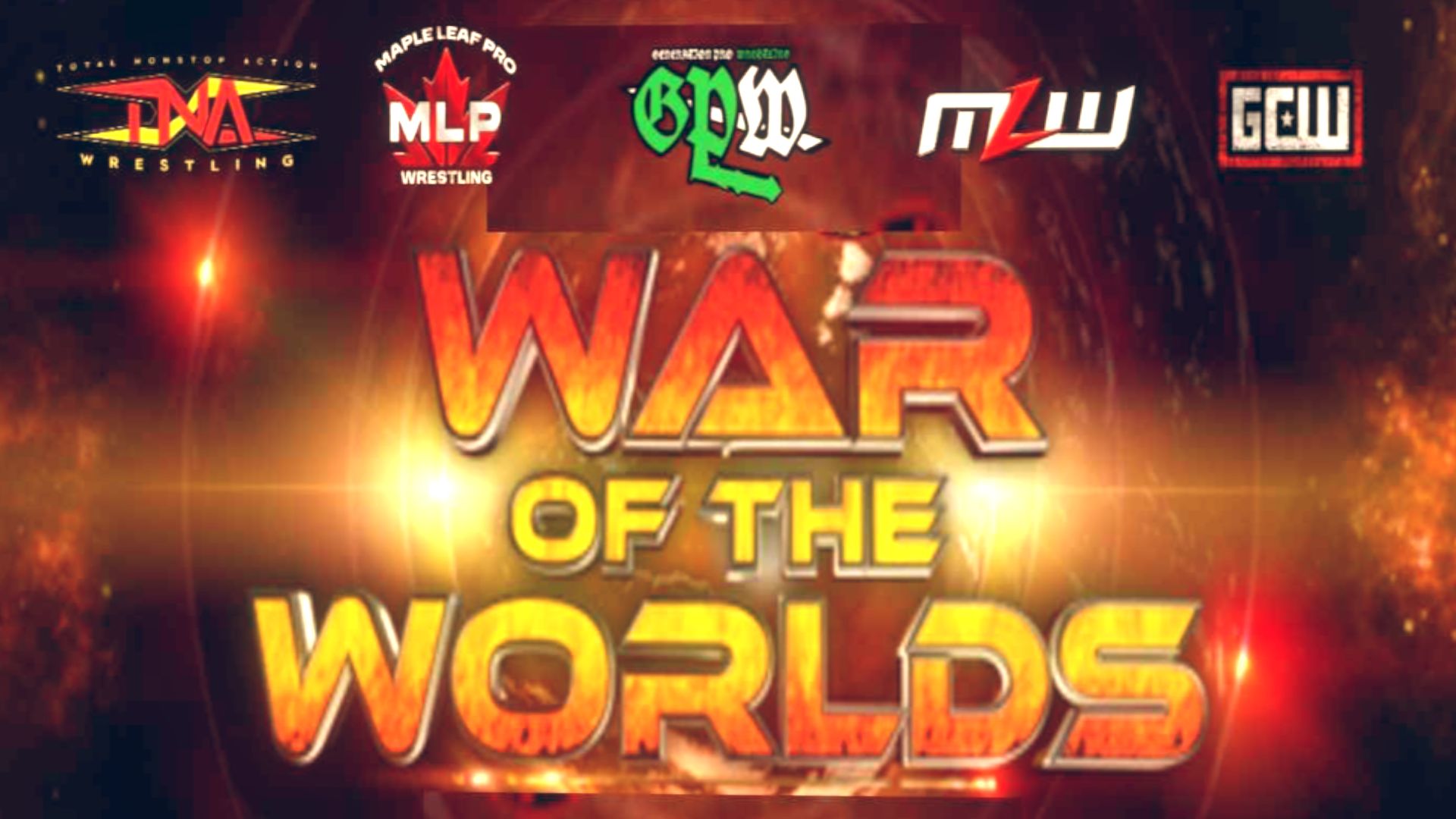 GPW X TNA X MLW X GCW X MLPW WAR OF THE WORLDS NIGHT 2