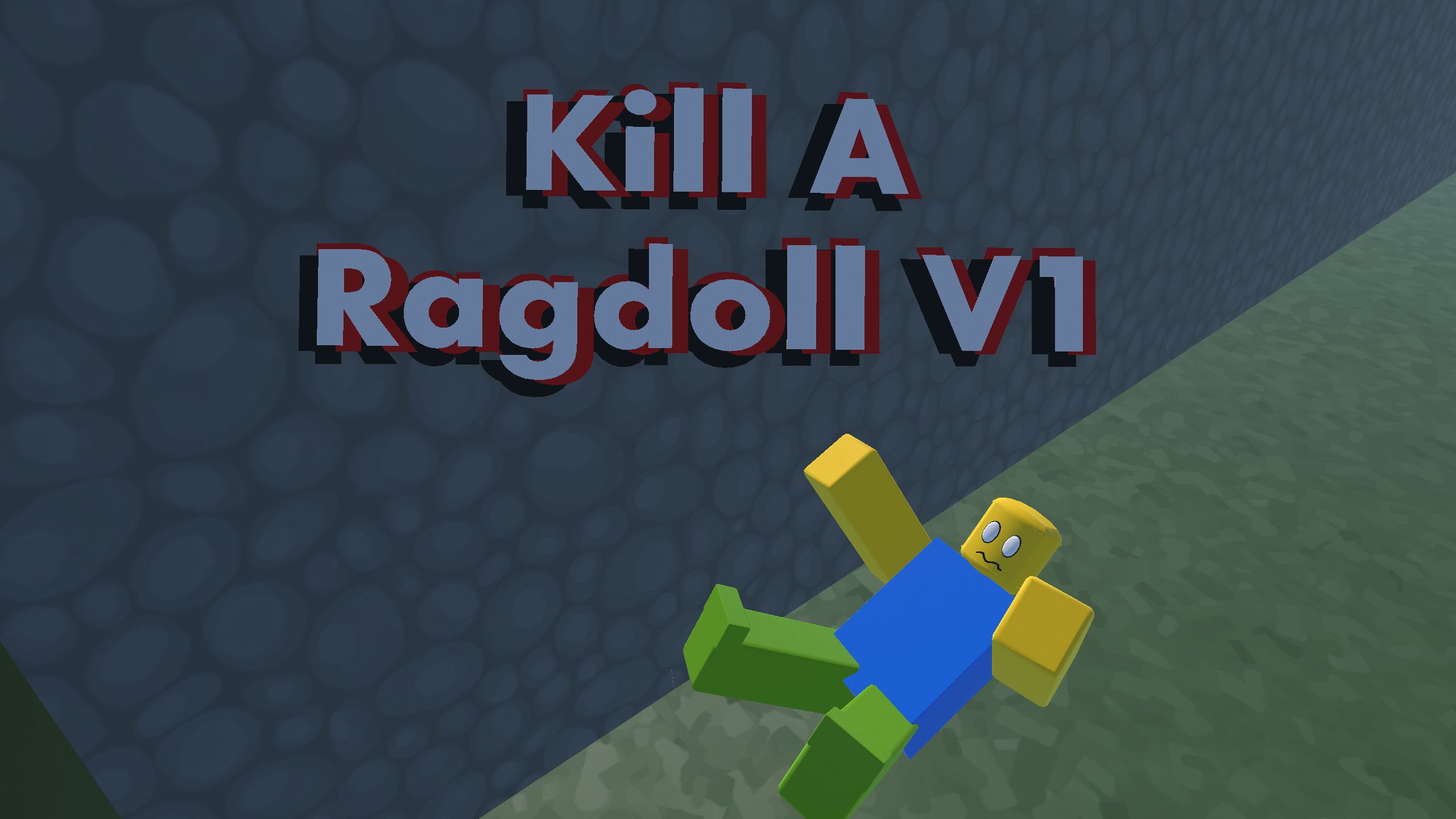 ^Kill-A-Ragdoll-V1