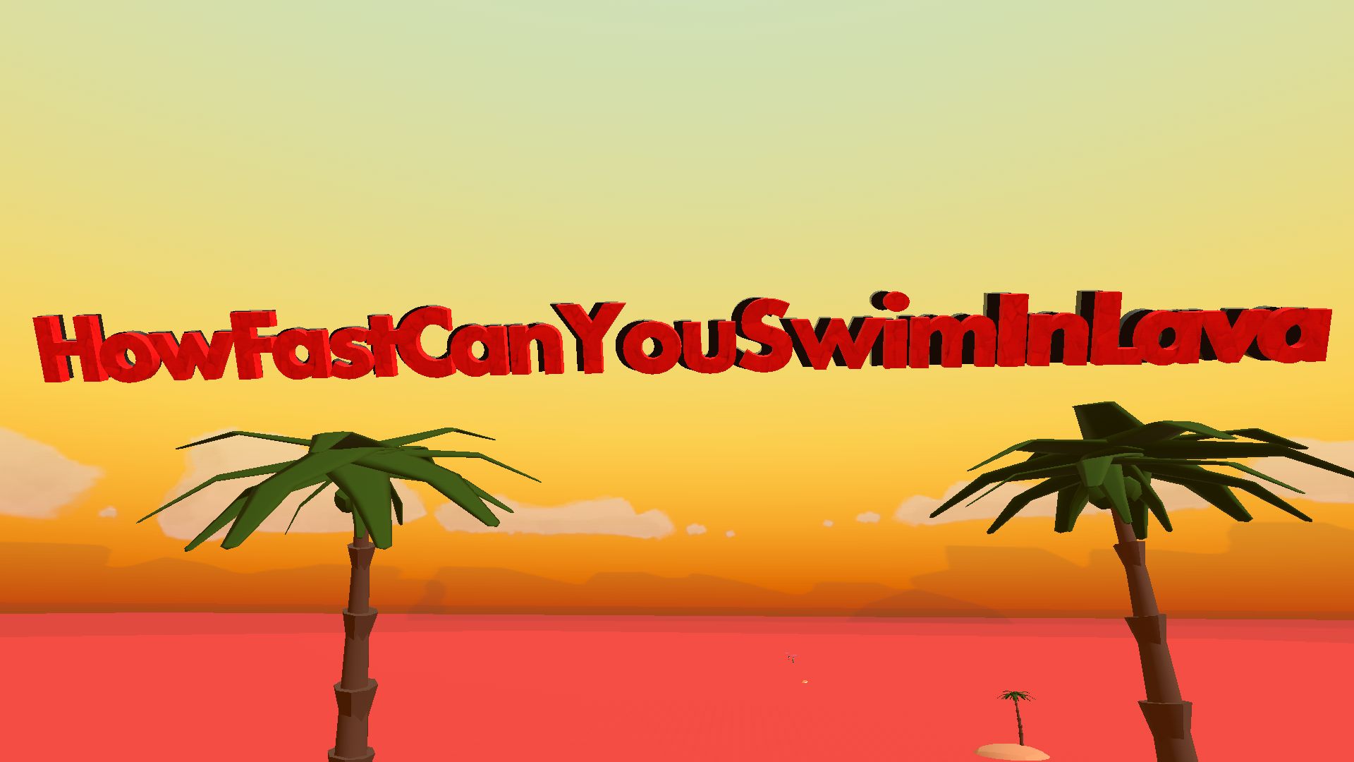 ^HowFastCanYouSwimInLava