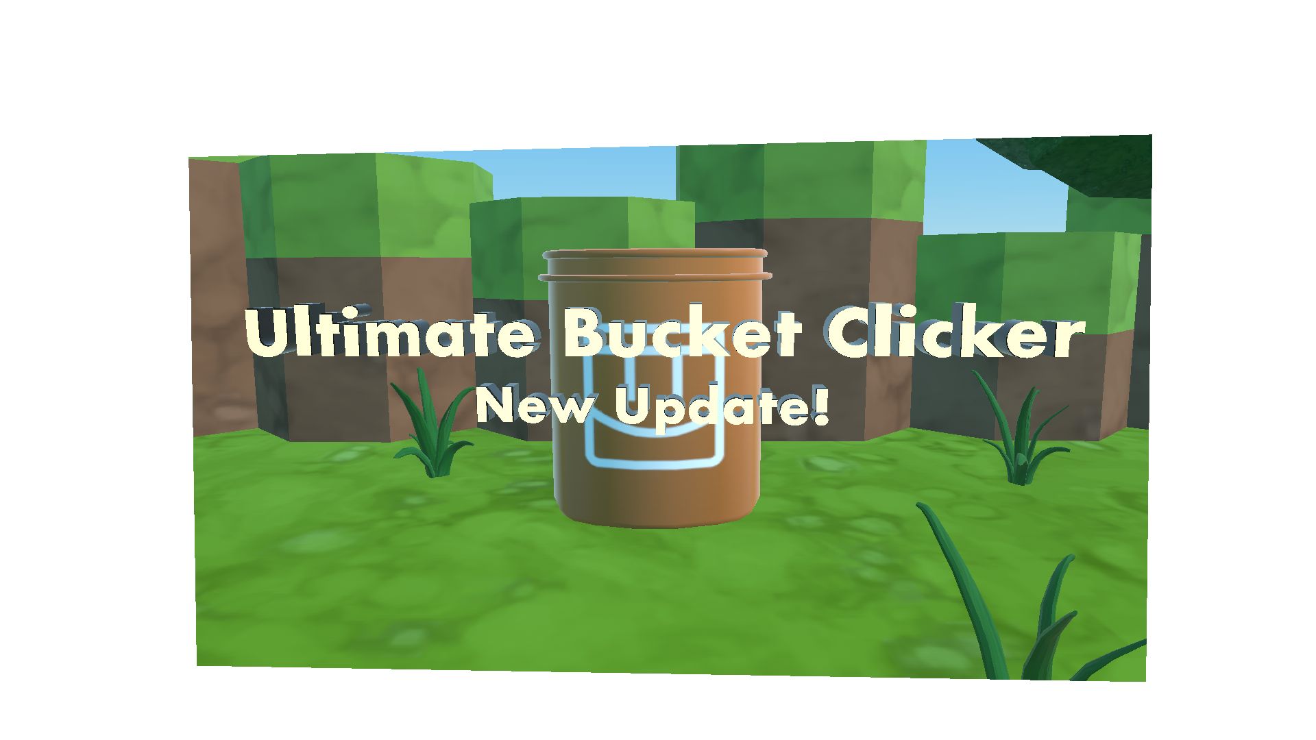 ^Bucket.Clicker.Ultimate