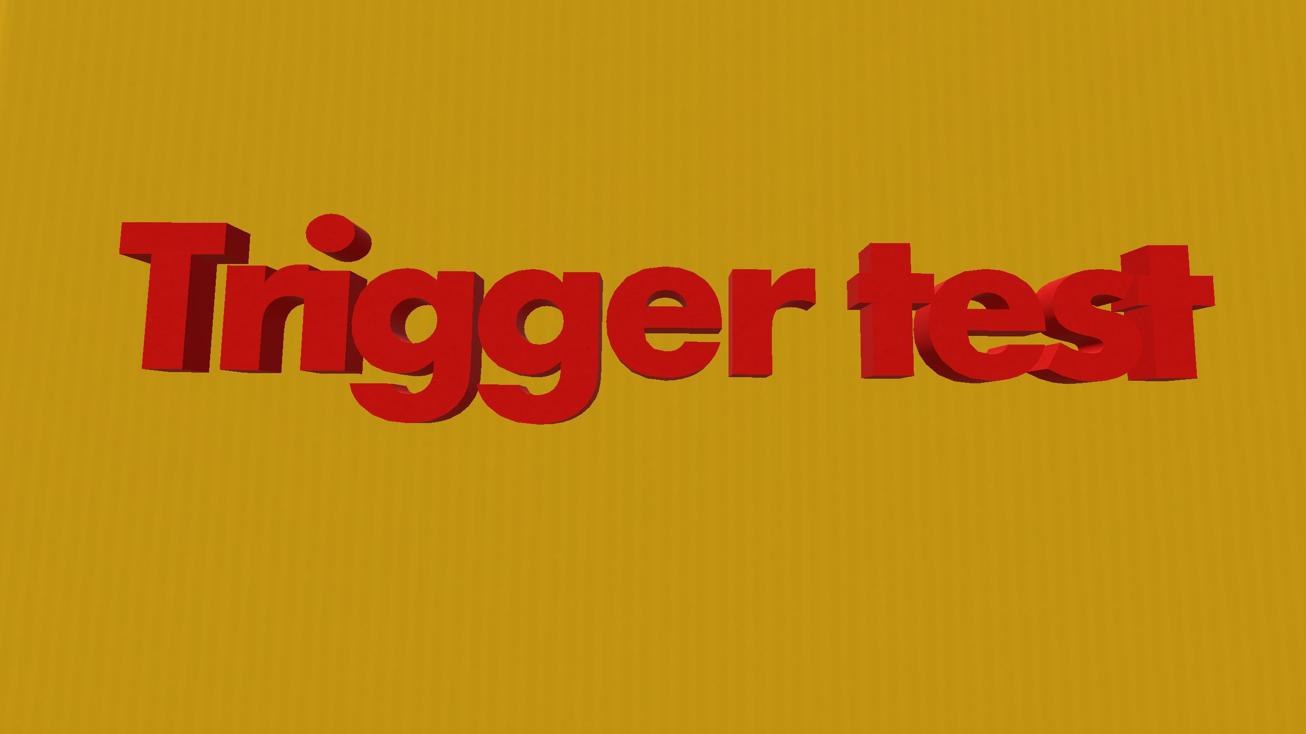 ^Trigger-Test