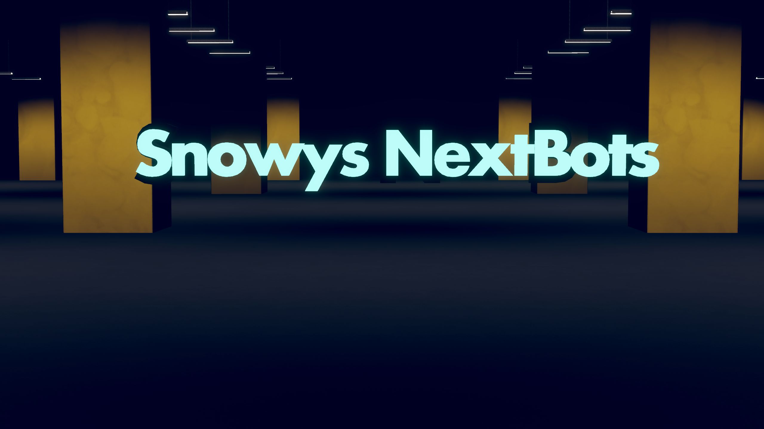 ^Snowys-NextBots