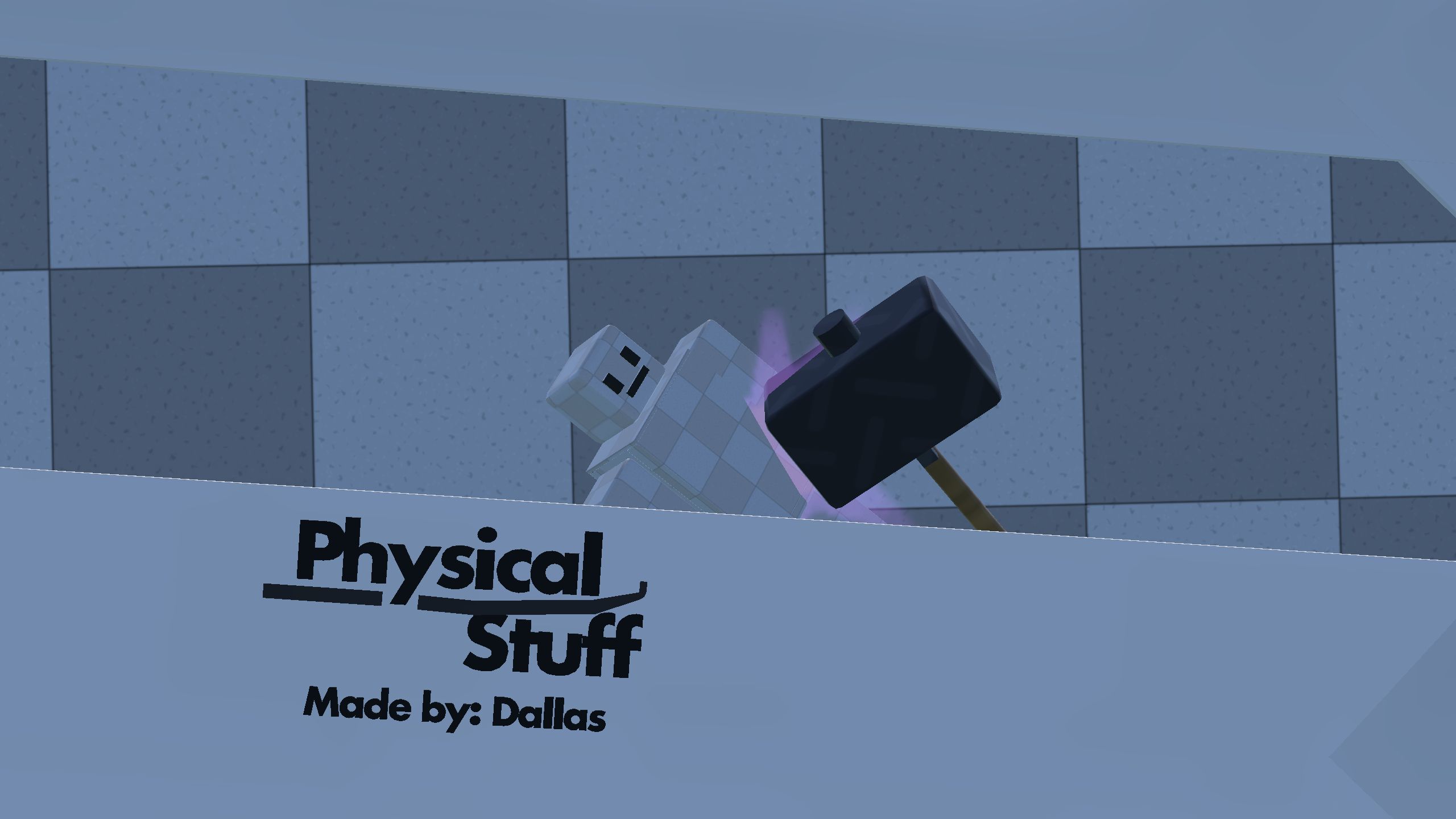 ^Physical-Stuff