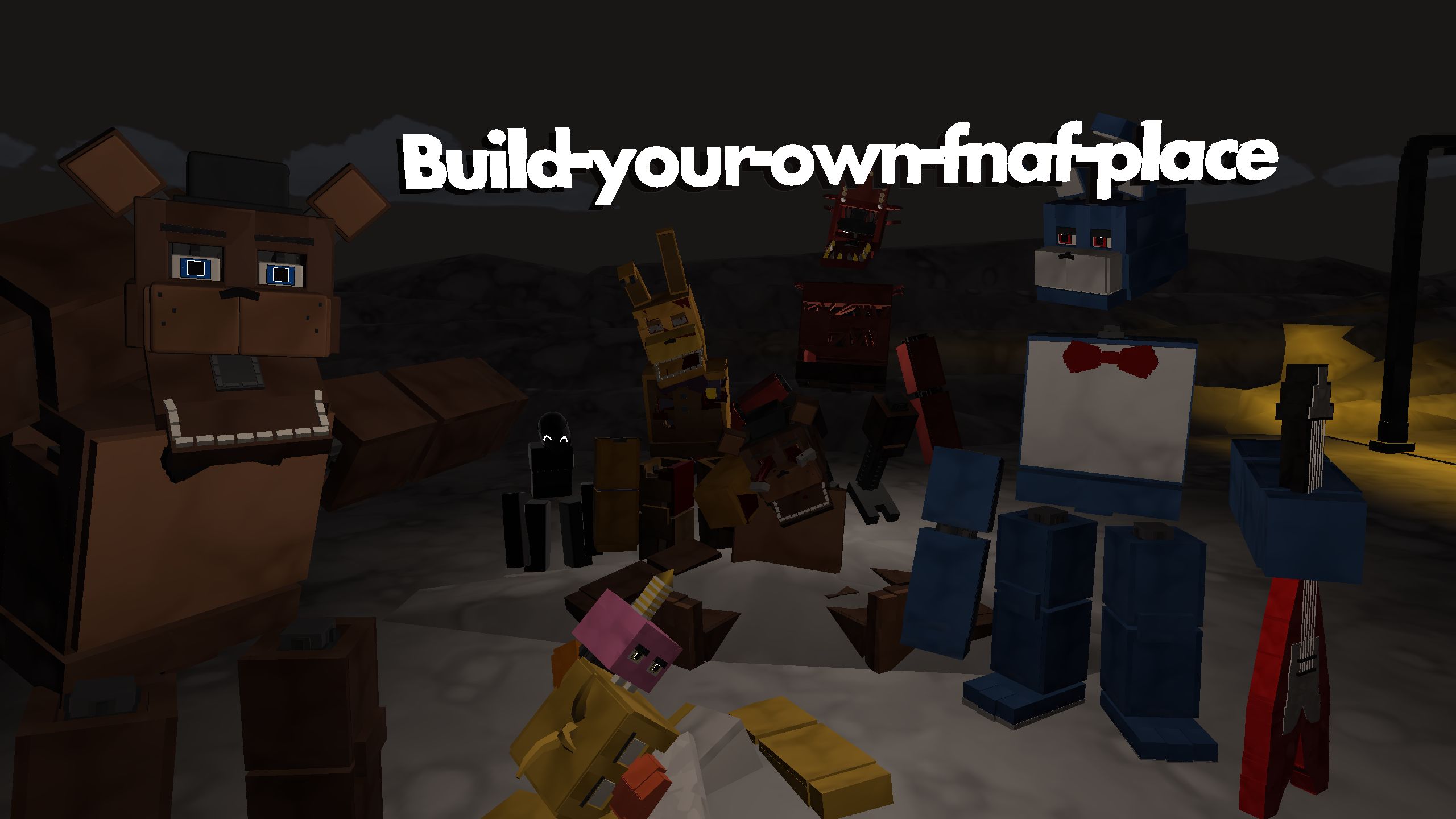 ^build-your-own-fnaf-place