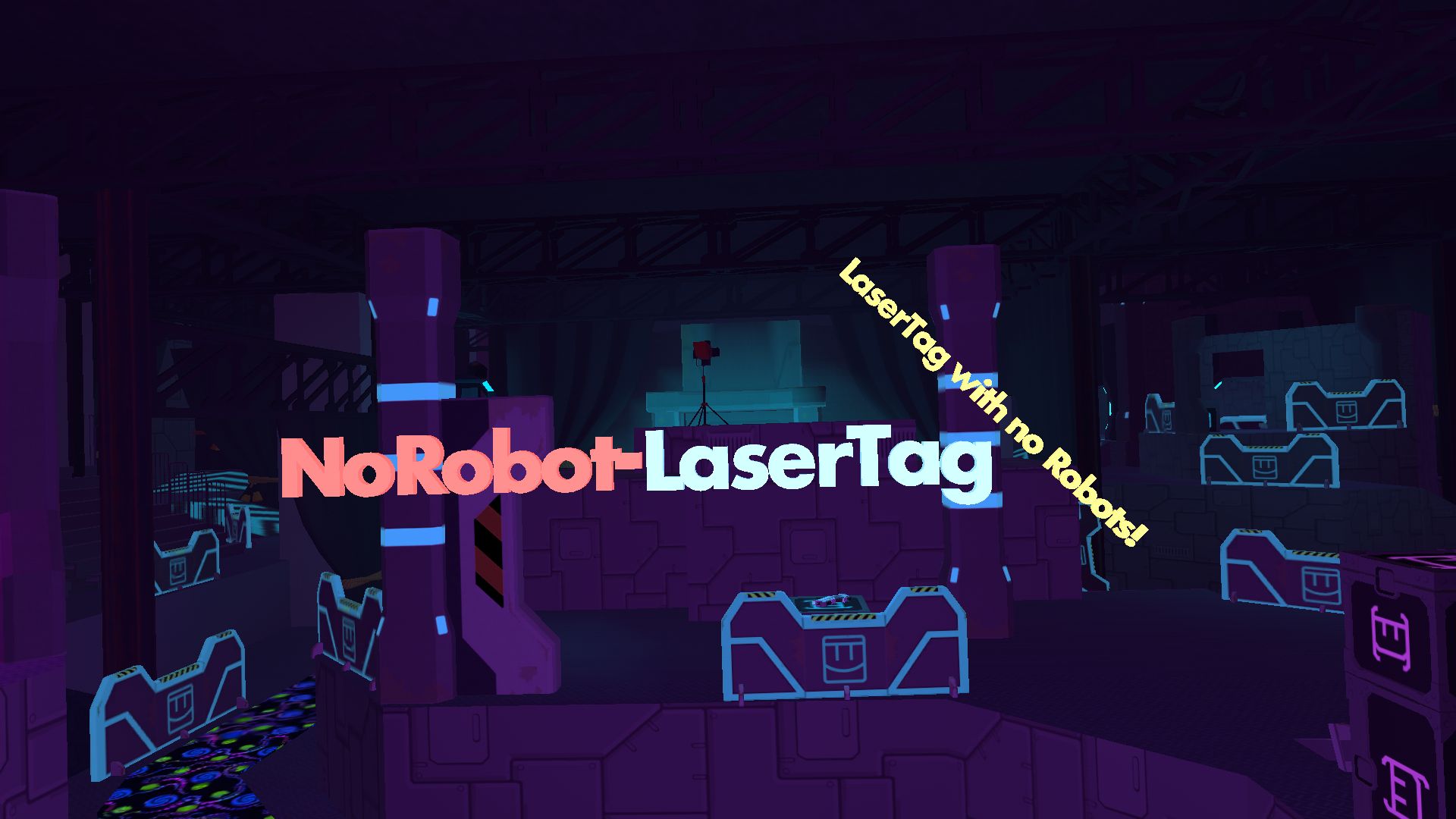 ^NoRobot-LaserTag