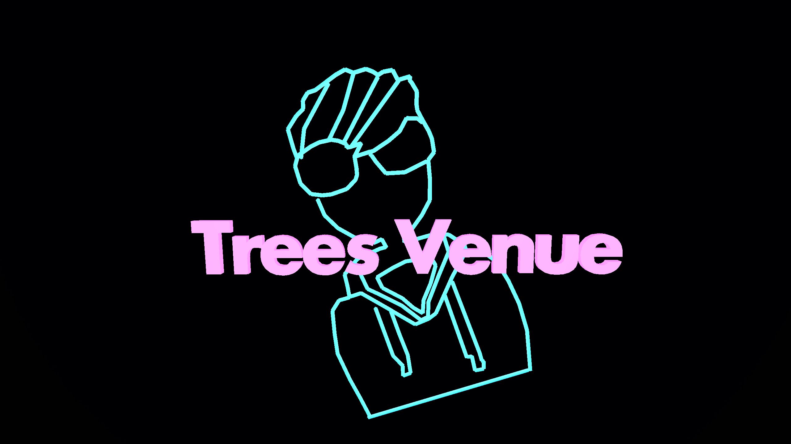^Trees_Venue