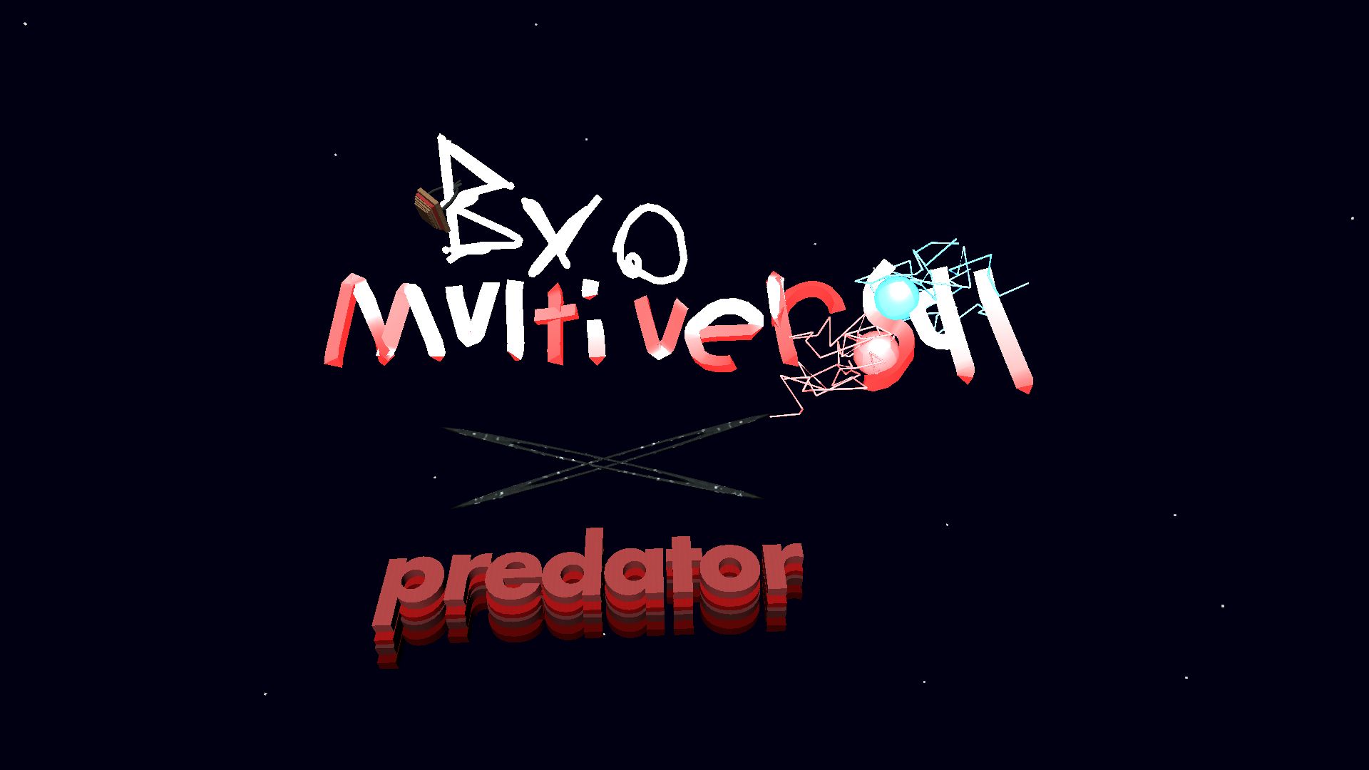 ^Build-your-own-multiverse-x-predator