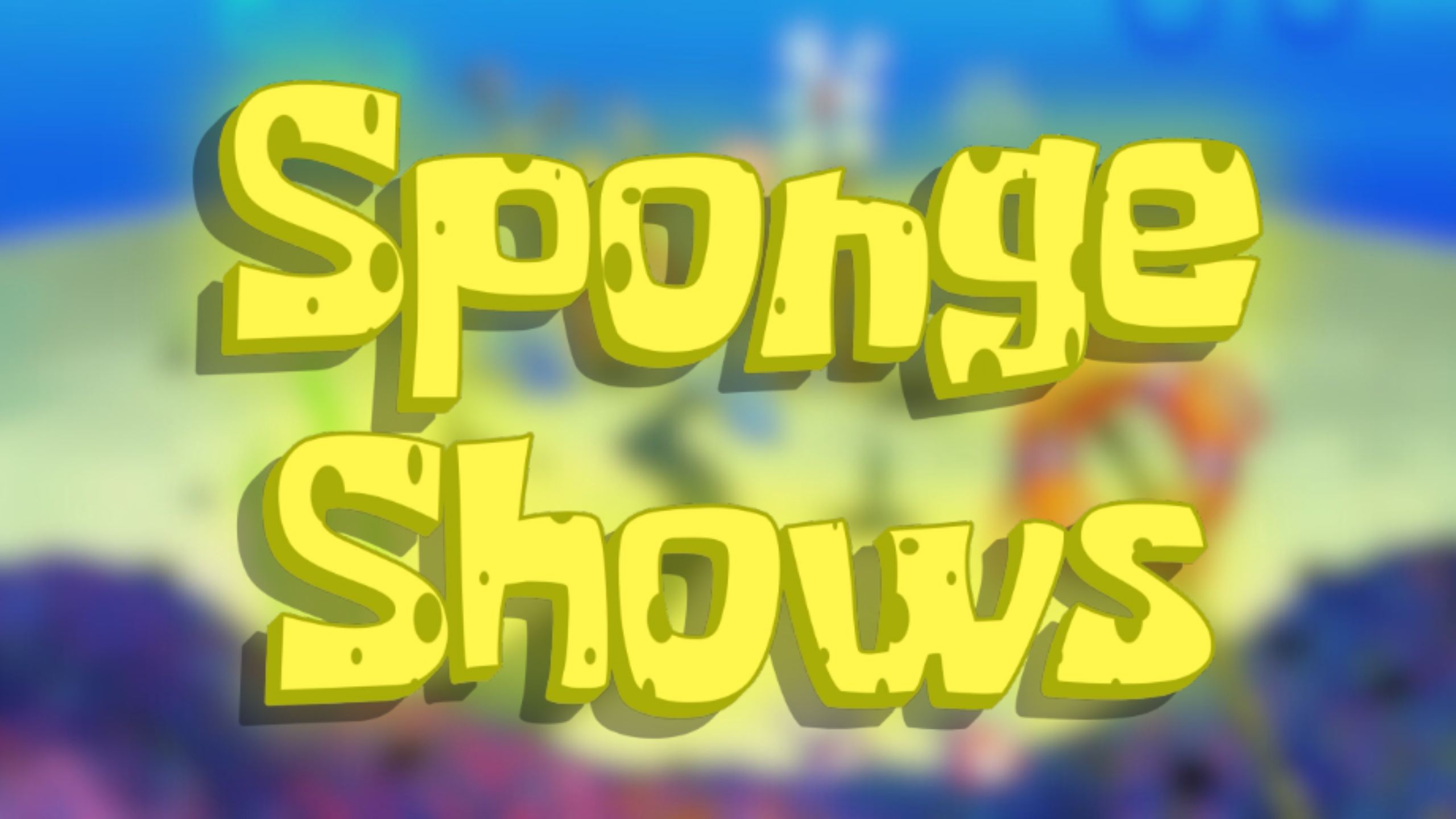 ^SpongeShows