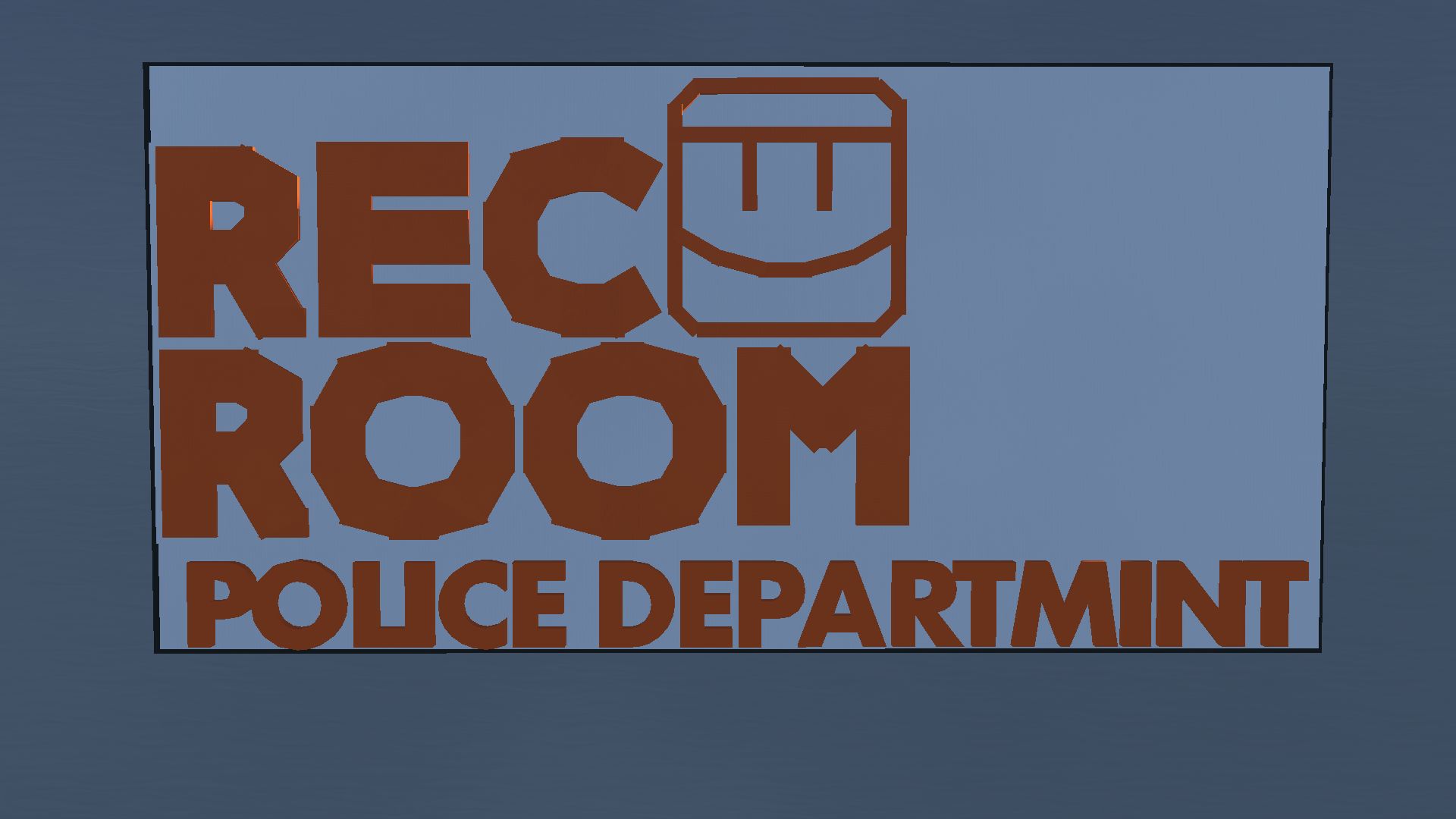 ^Recroom_POLICE_DEPARTMINT