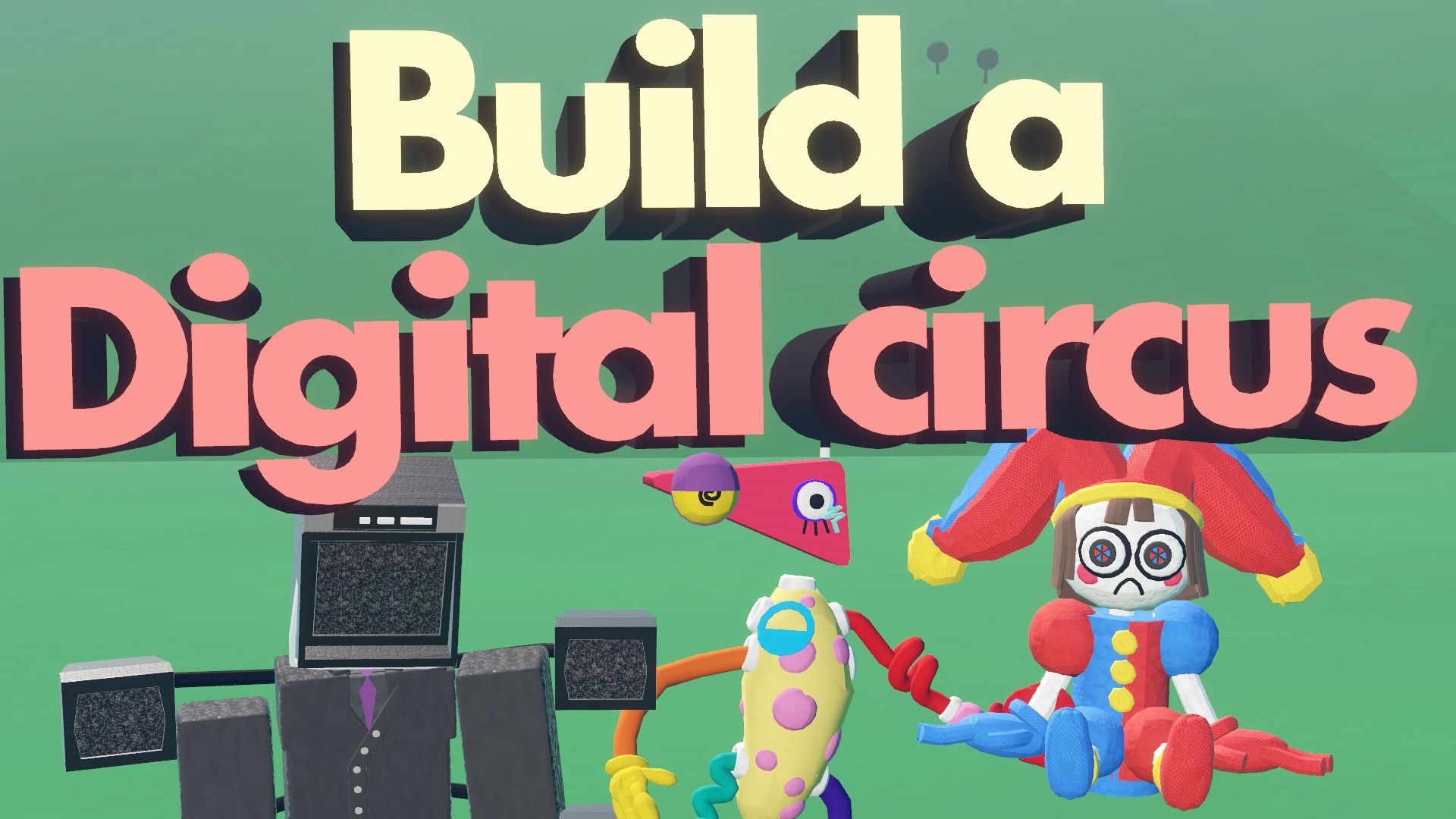 ^Build-A-DigitalCircus